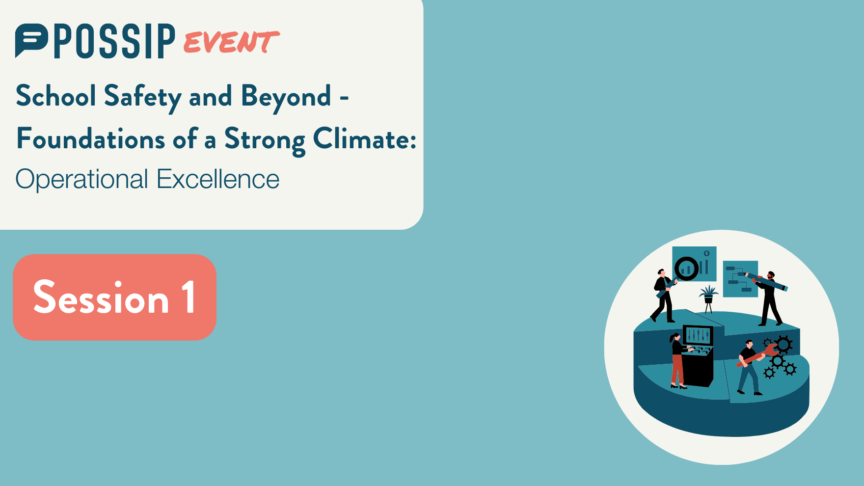 Foundations of a Strong School Climate: Operational Excellence - Possip